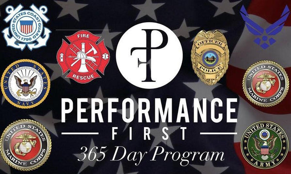 Performance First 365 Day Program MIL LE Fire Program | Performance First – performancefirstus